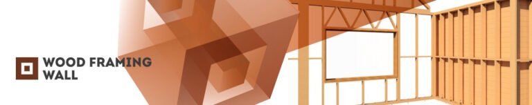 Wood Framing Walls Features